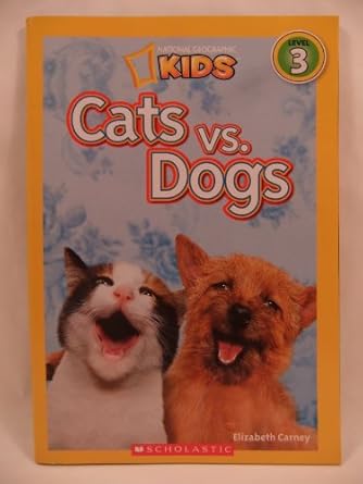 Cats vs. Dogs National Geographic Kids Scholastic Edition : Amazon.in ...