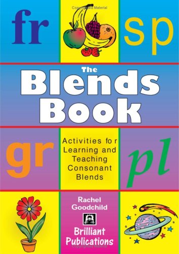 The Blends Book: Activities for Learning and Teaching Consonant Blends ...
