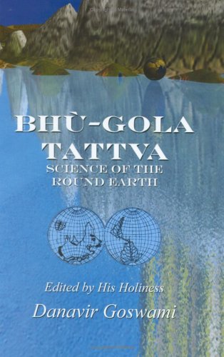 Buy BHU-GOLA TATTVA - Science of the Round Earth Book Online at Low ...
