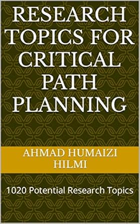 Research Topics for Critical Path Planning: 1020 Potential Research ...
