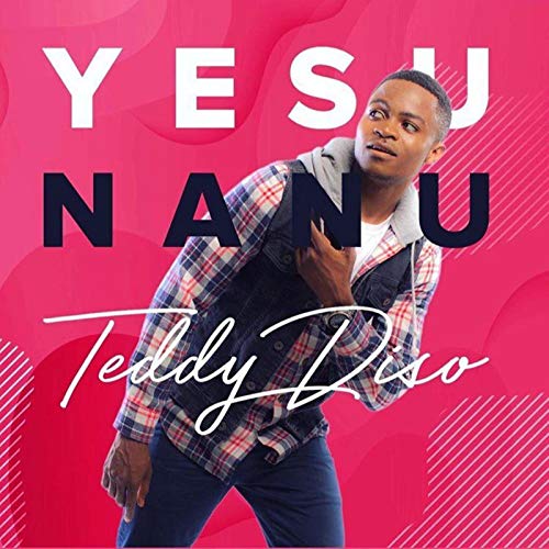 Yesu Nanu by Teddy Diso on Amazon Music - Amazon.com