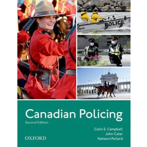 Canadian Policing: Campbell, Colin, Cater, John, Pollard, Nahanni ...