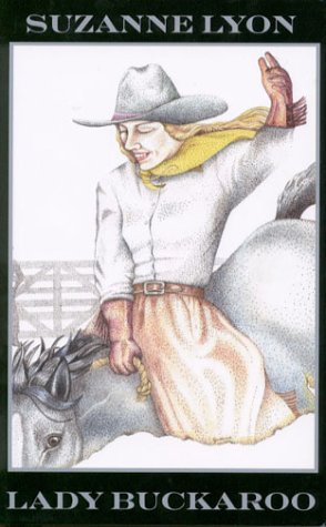 Lady Buckaroo: A Western Story (Five Star First Edition Western Series ...