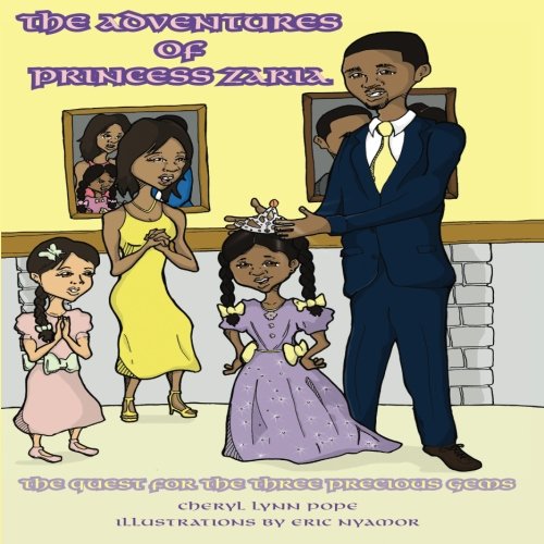 The Adventures of Princess Zaria: The Quest For The Three Precious Gems ...