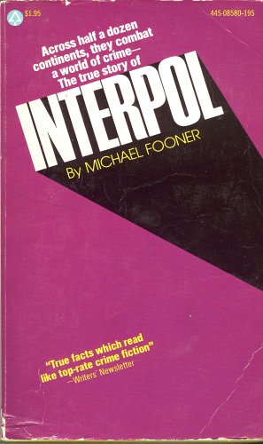 Amazon.com: Interpol: 9780445085800: Michael Fooner: Books