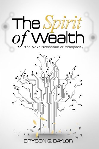 The Spirit of Wealth: The Next Dimension of Prosperity - Kindle edition ...
