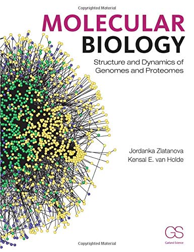 Molecular Biology: Structure and Dynamics of Genomes and Proteomes ...