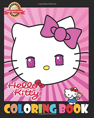 Hello Kitty Coloring Book: exclusive Coloring Book for Kids and Fans ...