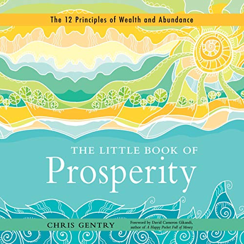 Amazon.com: The Little Book of Prosperity: The 12 Principles of Wealth ...