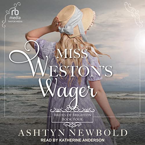 Amazon.com: Miss Weston's Wager: Brides of Brighton, Book 4 (Audible ...