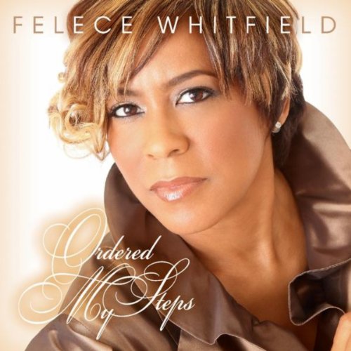 Play Ordered My Steps by Felece Whitfield on Amazon Music Unlimited