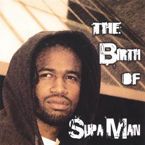 Supa Man - The Birth Of Supa Man - Amazon.com Music