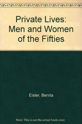 Buy Private Lives: Men and Women of the Fifties Book Online at Low Prices in India | Private ...