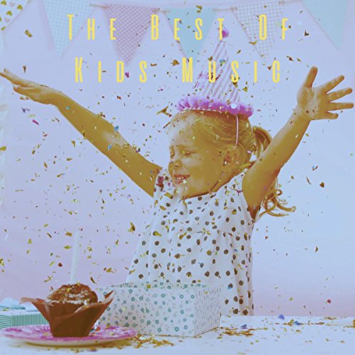 Play The Best Of Kids Music by Kids Party Music Players & Kids Music on ...
