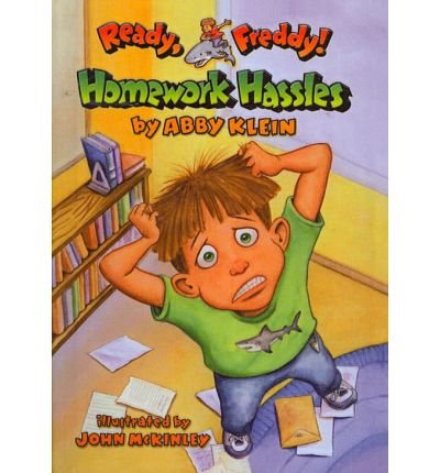 Ready, Freddy! Homework Hassles: Klein, Abby, Mckinley, John ...