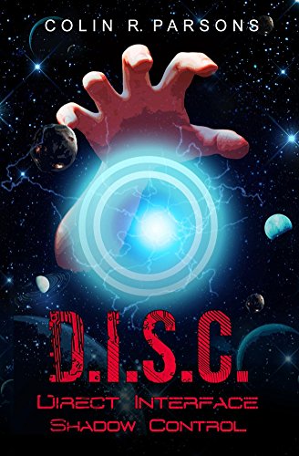 D.I.S.C. eBook : Parsons, Colin R: Amazon.co.uk: Kindle Store