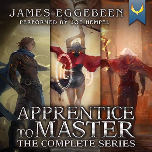 Apprentice to Master: The Complete Epic Fantasy Trilogy (Audio Download ...