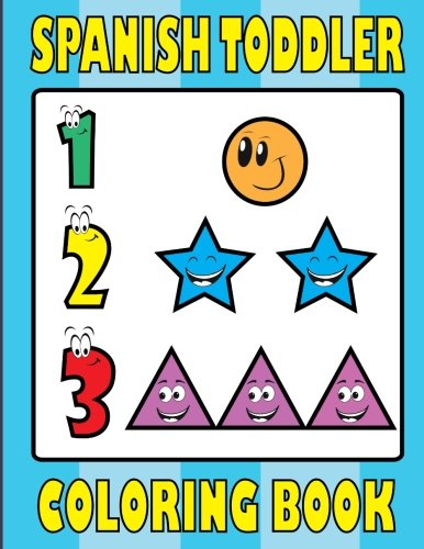 Spanish Toddler Coloring Book Numbers Shapes and counting: Publishing ...