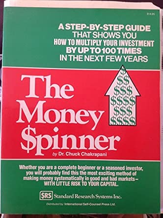 The Money Spinner: Chuck Chakrapani: 9780889080812: Amazon.com: Books
