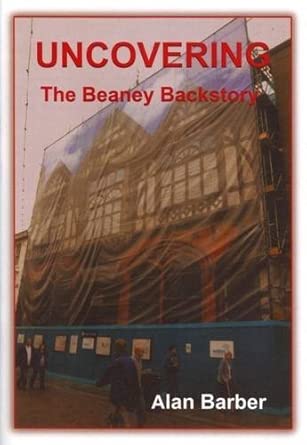 Uncovering: The Beaney Backstory : Barber, Alan F.: Amazon.co.uk: Books
