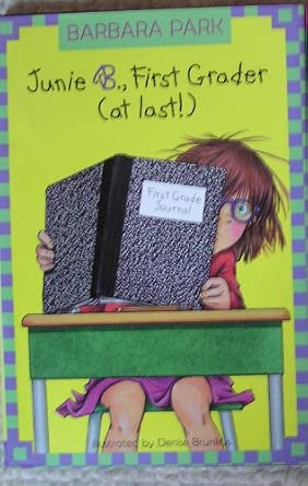 Junie B., First Grader (at Last!), #18: Jones, Junie B.: 9780307285027 ...