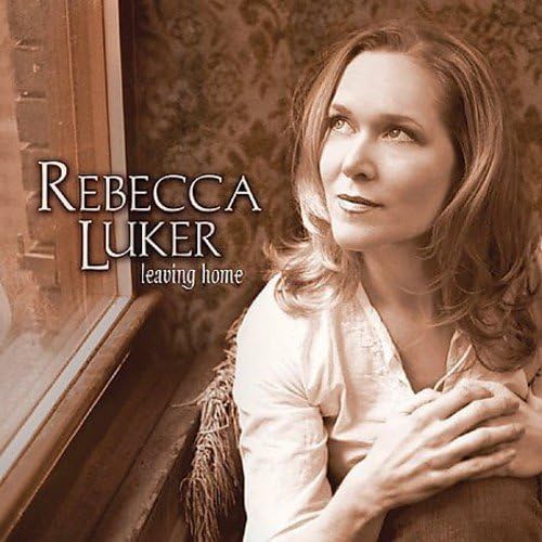 Leaving Home: Rebecca Luker, Joe Brady, Jessica Wright, Christopher ...