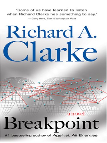 Amazon.com: Breakpoint: 9780786293223: Clarke, Richard A.: Books