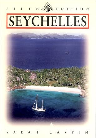Seychelles, Fifth Edition (Odyssey Guides): Carpin, Sarah, Turcotte ...
