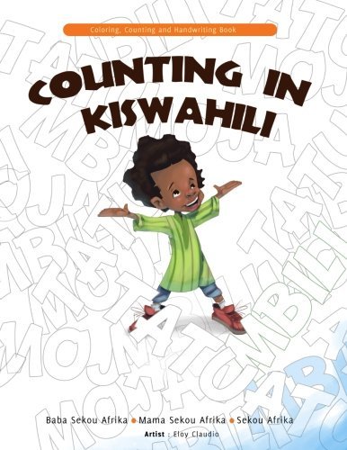 Counting in Kiswahili: Coloring, Counting and Handwriting Book by Baba ...