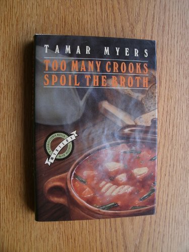 Too Many Crooks Spoil The Broth: A Pennsylvania Dutch Mystery with ...