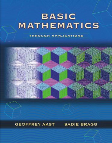 Amazon.com: Basic Mathematics Through Applications: 9780201312225: Akst ...