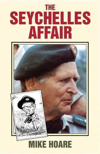 The Seychelles Affair: Amazon.co.uk: Hoare, Mike: 9781581606577: Books