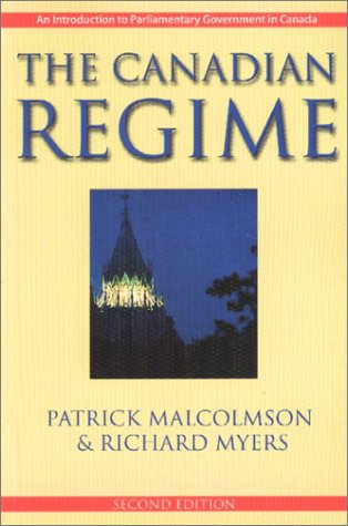 Amazon.com: The Canadian Regime: An Introduction to Parliamentary ...