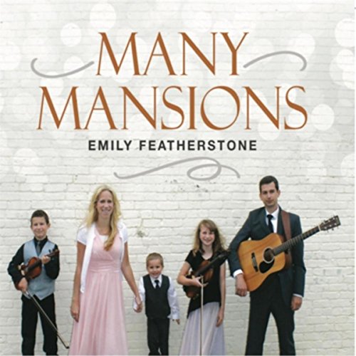 Amazon.com: Many Mansions : Emily Featherstone: Digital Music
