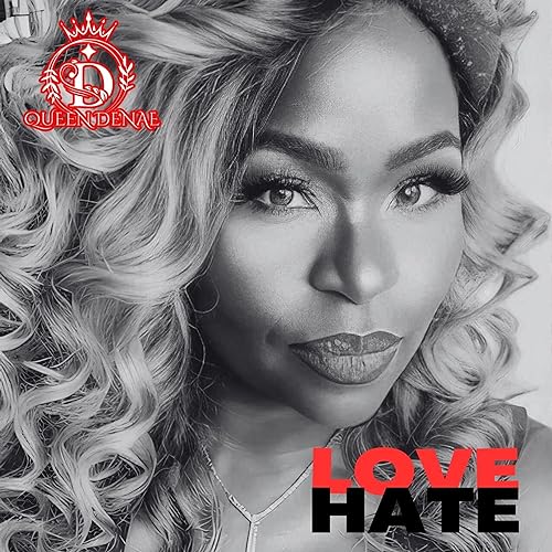 Love Hate by Queen Denae on Amazon Music - Amazon.com