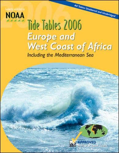 Tide Tables 2006: Europe and West Coast of Africa, Including the ...