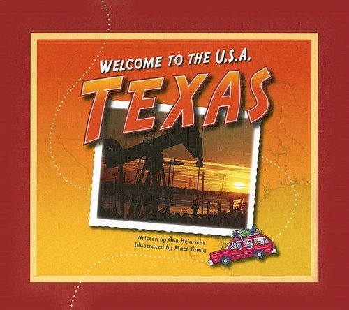 Texas (Welcome to the U.S.A.): Heinrichs, Ann, Kania, Matt: 9781592964857: Amazon.com: Books