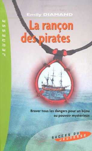 Amazon.com: La rançon des pirates: 9782738225177: Emily Diamand ...