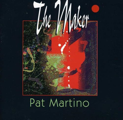 MARTINO,PAT - Maker - Amazon.com Music