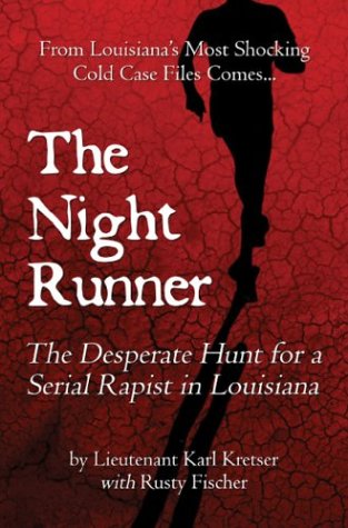 The Night Runner: Kretser, Lieutenant, Fischer, Rusty: 9781413712100 ...