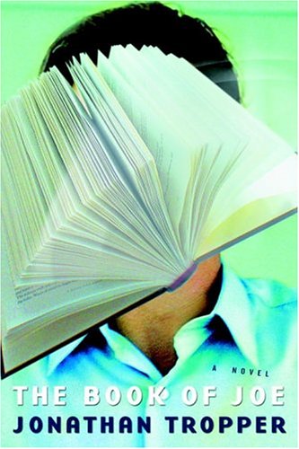 Amazon.com: The Book of Joe: 9780385337410: Tropper, Jonathan: Books