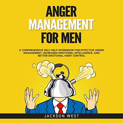 Amazon.com: Anger Management - Never Explode Again!: A Powerful 3-Step Guide and Workbook to ...
