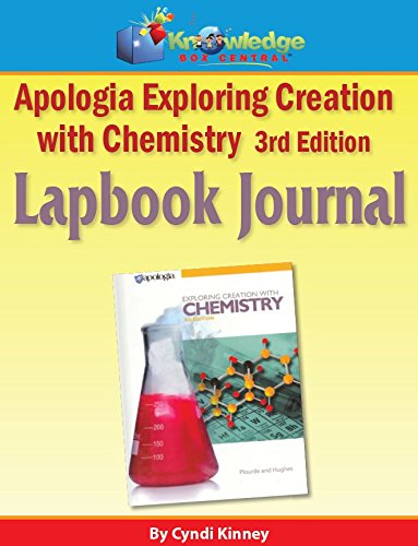 Apologia Exploring Creation With Chemistry 3rd Ed Lapbook Journal ...