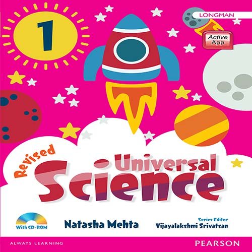 Universal Science by Pearson for CBSE Class 1: Natasha Mehta ...