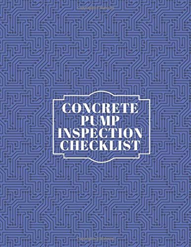 Buy Concrete Pump Inspection Checklist: Daily Concrete Pump Activity ...