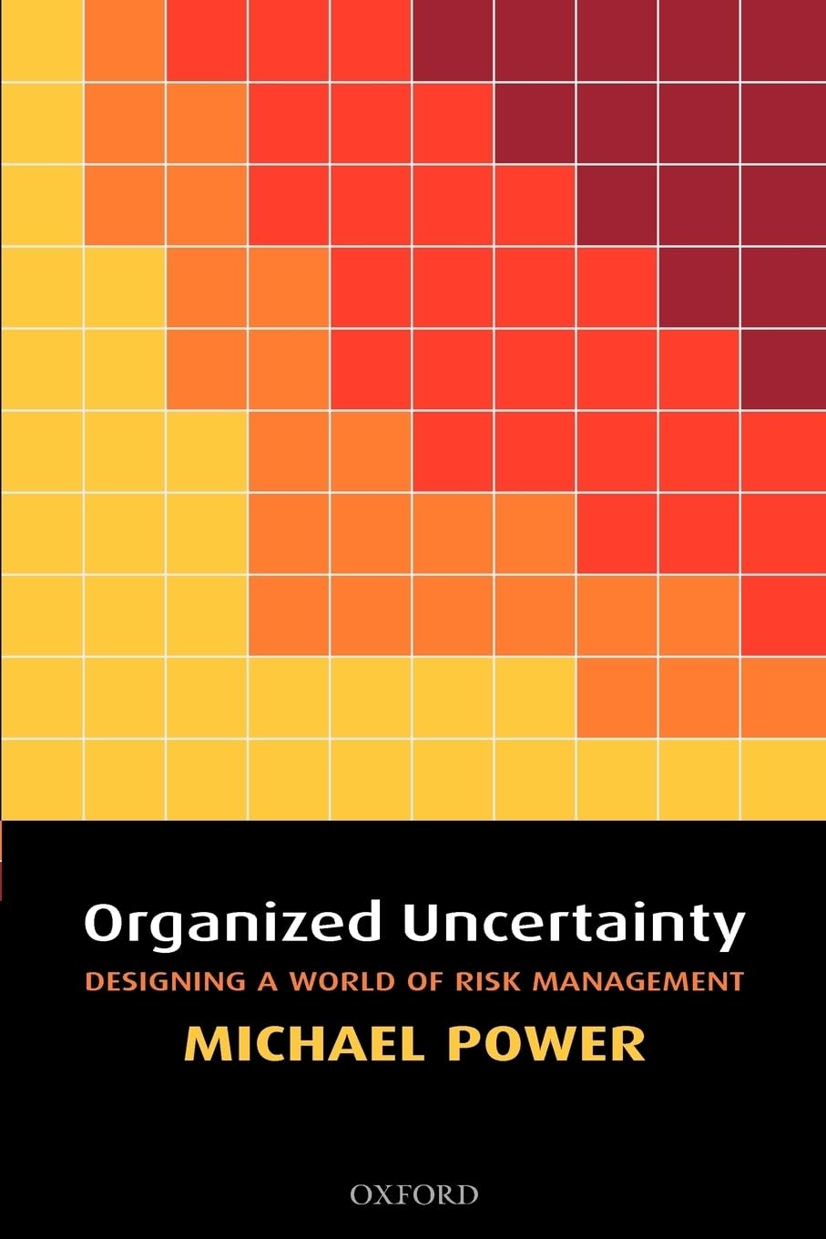Amazon | Organized Uncertainty: Designing a World of Risk Management ...