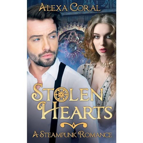 Amazon.com: Stolen Hearts: A Steampunk Romance (Audible Audio Edition): Alexa Coral, Soft Kiss ...