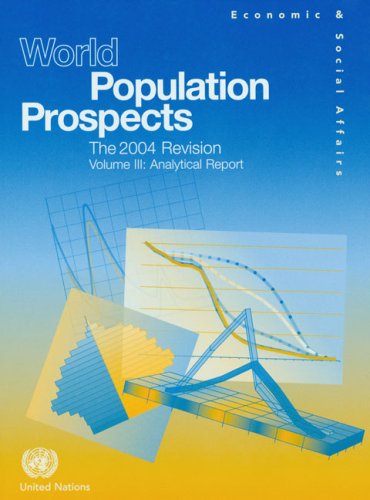 World population prospects: the 2004 revision, Vol. 3: Analytical ...