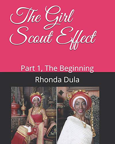 Buy The Girl Scout Effect: Part 1, The Beginning (The Girl Scout Effect ...