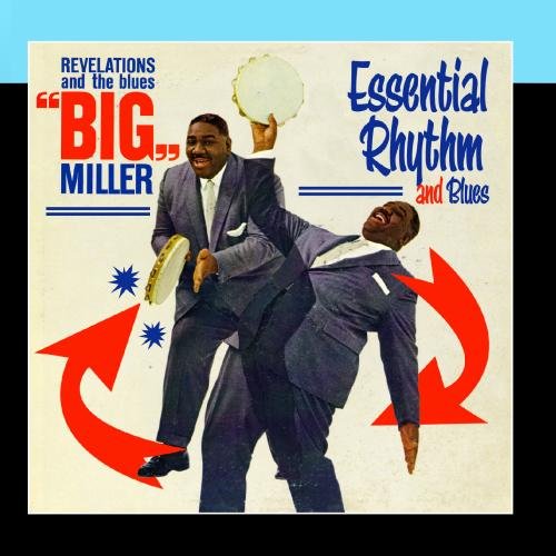 Big Miller - Essential Rhythm & Blues - Amazon.com Music